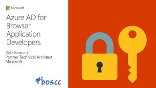 Azure AD for browser-based application developers | PPTX | Cloud ...