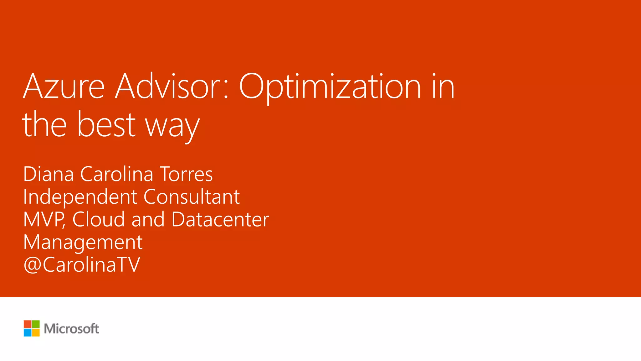 Azure Advisor: Optimization in the best way | PPTX