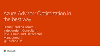 Azure Advisor: Optimization in the best way | PPTX