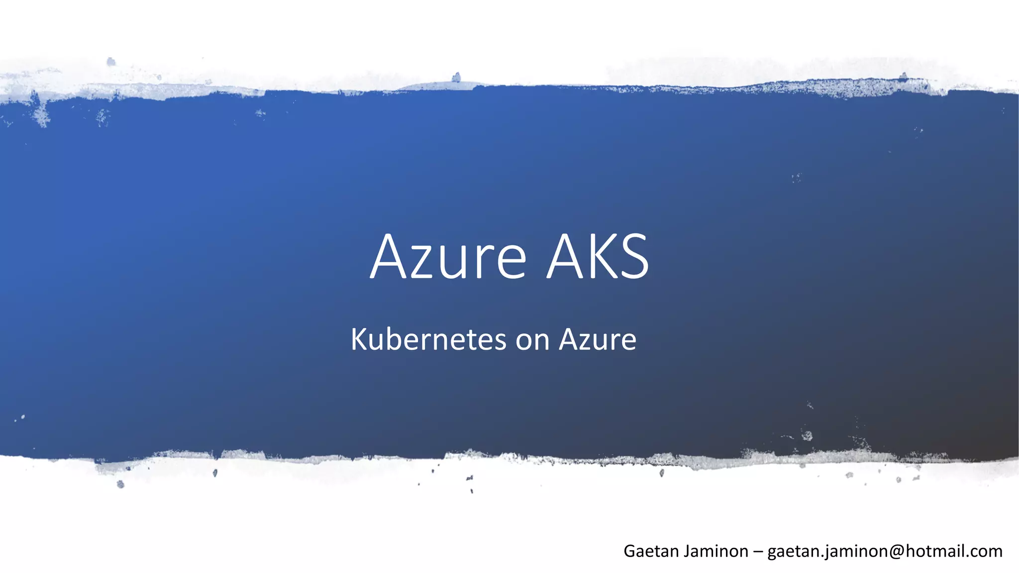 Azure AKS | PPTX