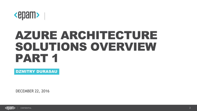 Azure Architecture Solutions Overview: Part 1 | PPT