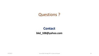 Azure Blob Storage API for Scala and Spark | PPTX