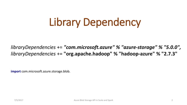 Azure Blob Storage API for Scala and Spark | PPTX | Data Storage and Warehousing | Computing
