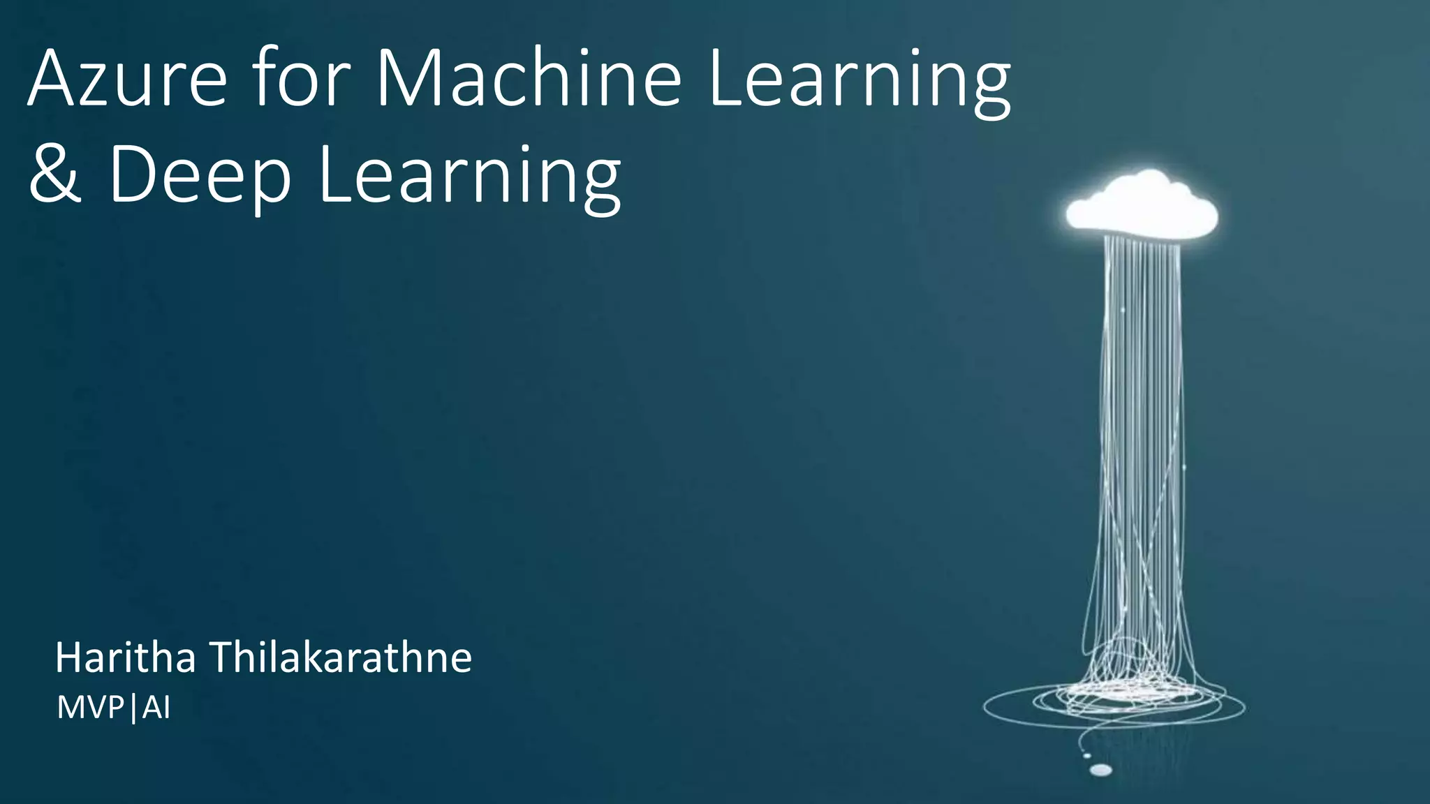 Azure for Machine Learning & Deep Learning | PPT
