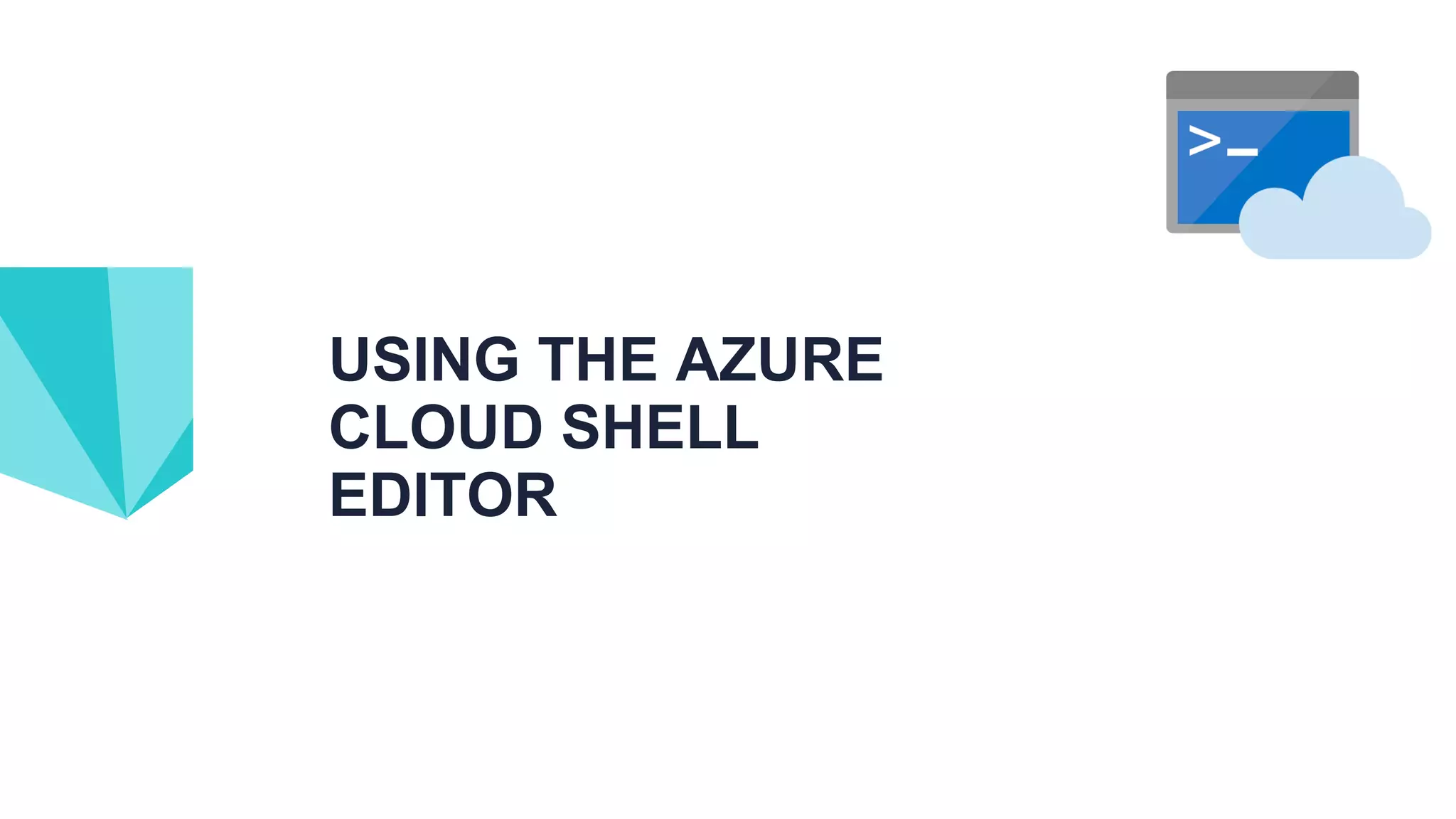 Azure cloud shell introduction | PPT