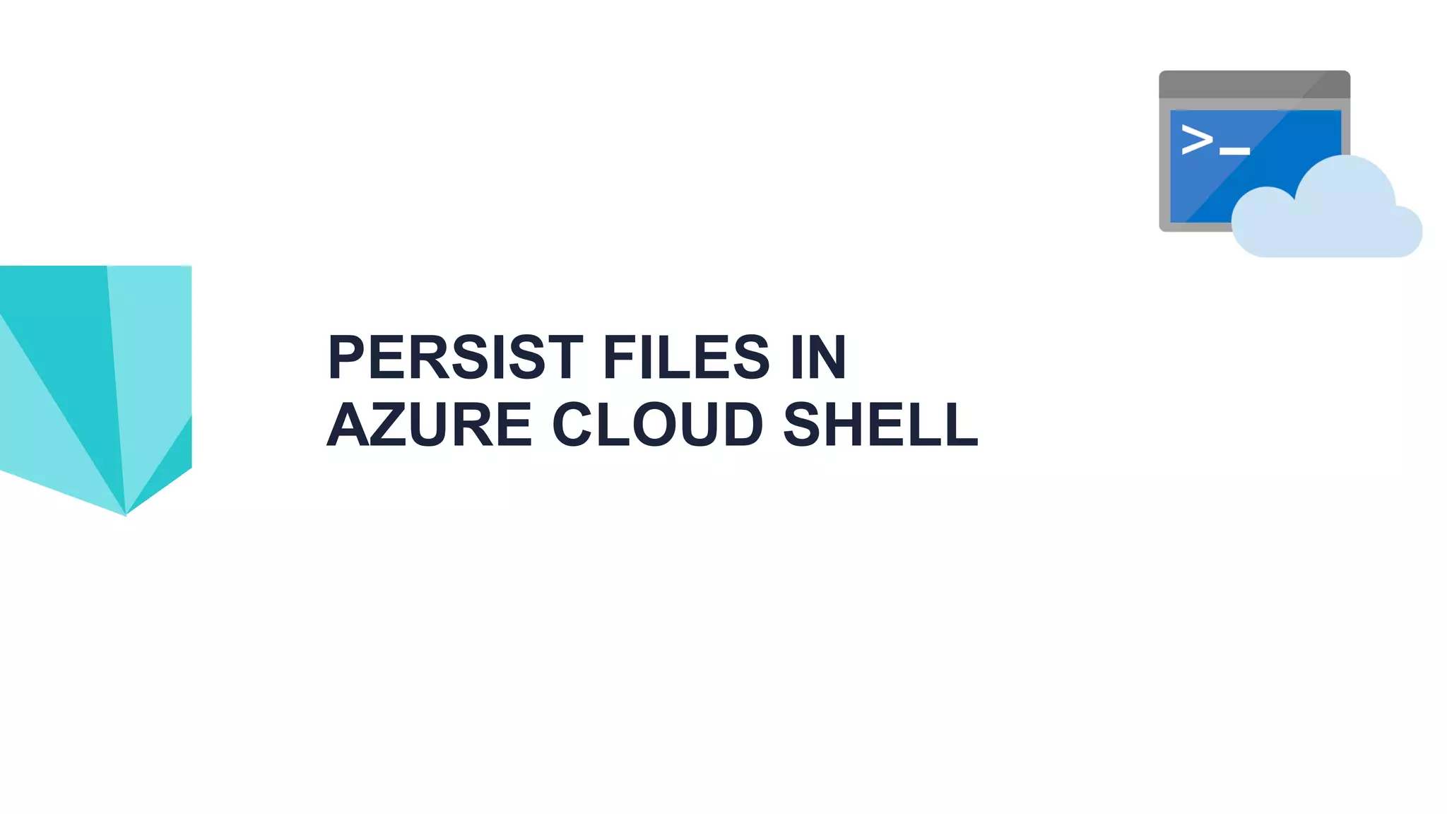 Azure Cloud Shell Introduction Ppt