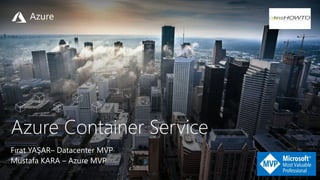 Azure Container Service | PPT