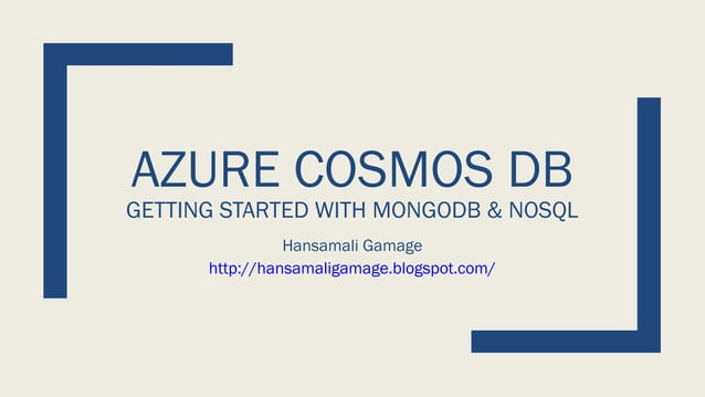 First steps to Azure Cosmos DB: Getting Started with MongoDB and NoSQL ...