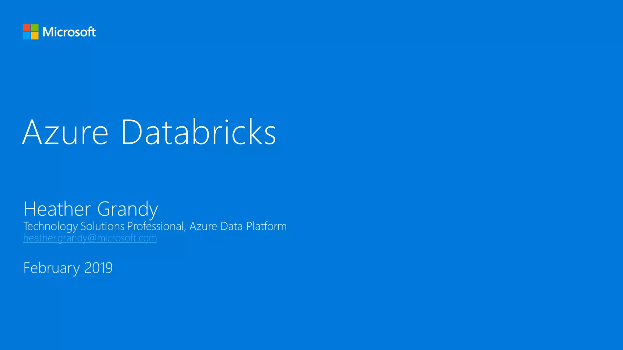 Azure databricks c sharp corner toronto feb 2019 heather grandy | PDF