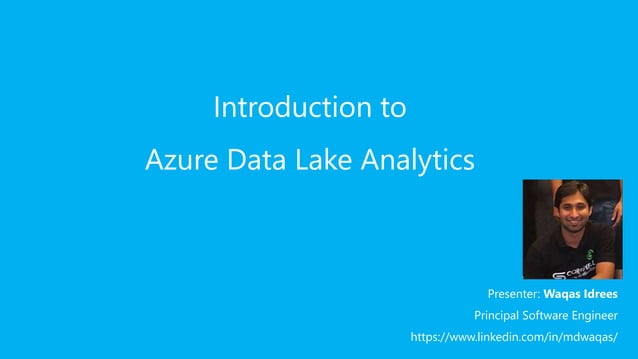 Azure Data Lake and Azure Data Lake Analytics | PPTX