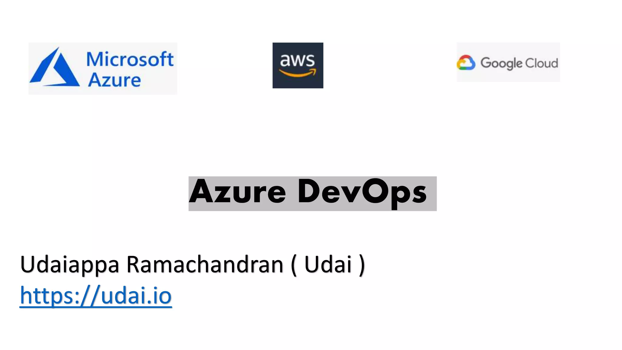 AzureDevOps | PPTX | Cloud Computing | Internet
