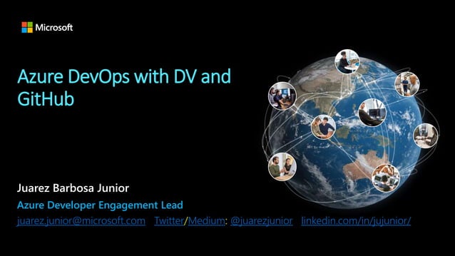 Azure DevOps with DV and GitHub | PPTX | Web Development | Internet