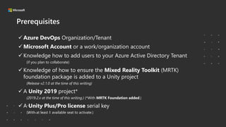 HoloLens Unity Build Pipelines on Azure DevOps | PPTX | Cloud Computing | Internet