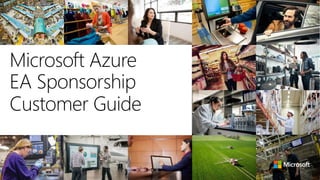 Azure EA Sponsorship - Customer Guide.pdf