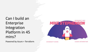 Azure enterprise integration platform | PPTX