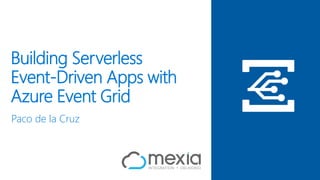 Building Serverless Event-Driven Apps with Azure Event Grid (2017-09-21) | PDF | Cloud Computing ...