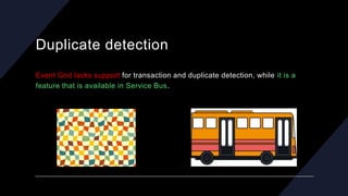 Azure EventGrid vs Azure ServiceBus.pptx