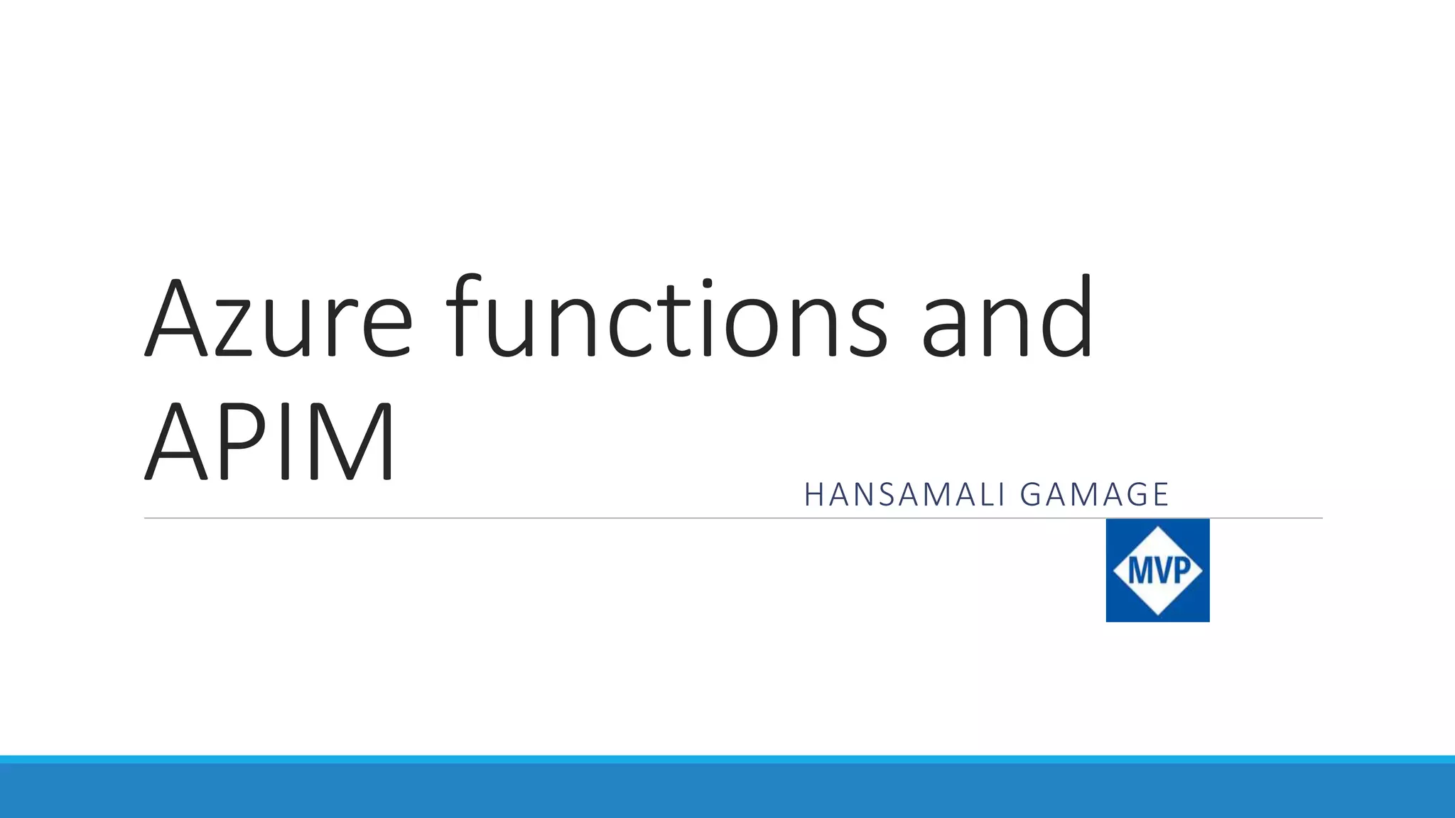 Azure Functions And Api Management Ppt