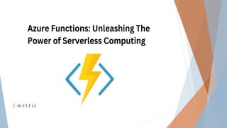 Azure Functions: Unleashing the Power of Serverless Computing | PDF | Cloud Computing | Internet