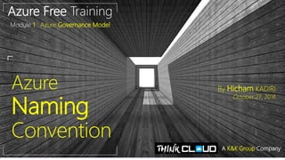[Azure Governance] Lesson 1 : Azure Naming Convention | PDF
