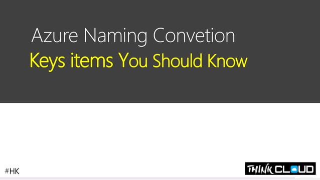 [Azure Governance] Lesson 1 : Azure Naming Convention | PPT