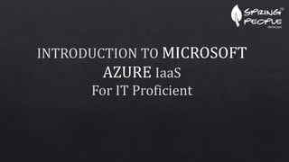 Introduction to Microsoft Azure IaaS | PPT