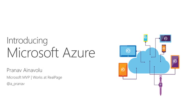 Microsoft Azure - Introduction | PPTX | Cloud Computing | Internet