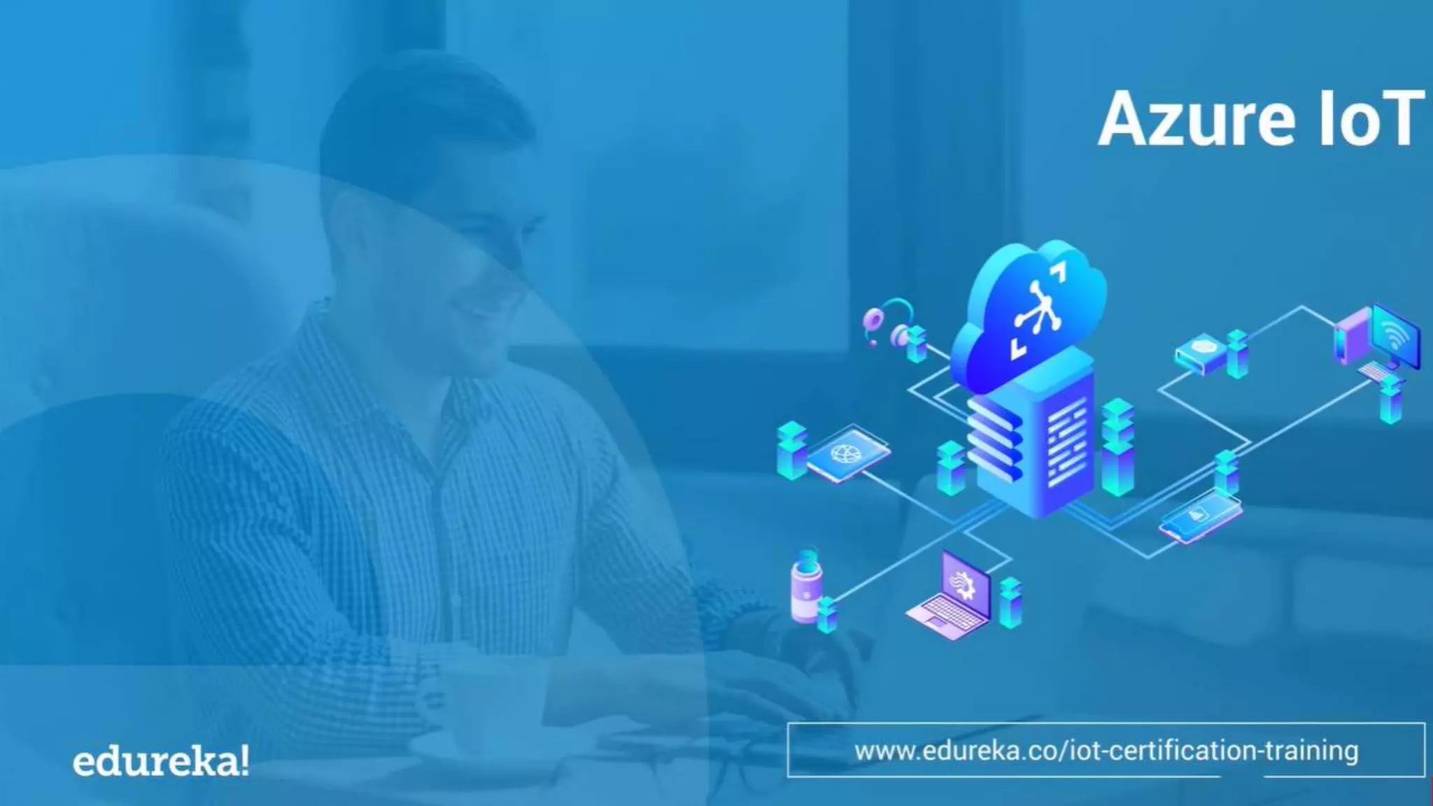 What is Azure IoT? Edureka | PPT