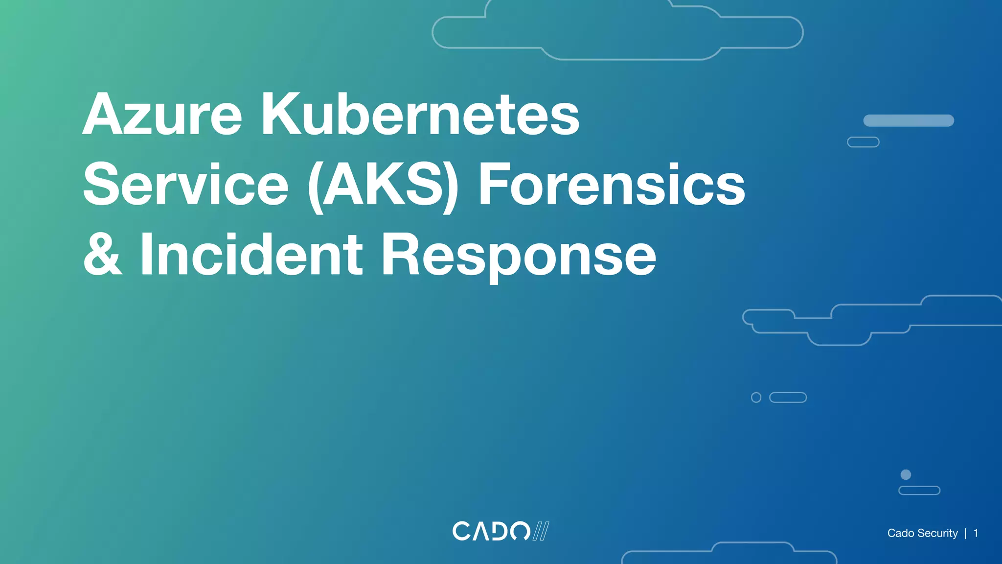 Azure Kubernetes Service (AKS) Forensics & Incident Response | PDF