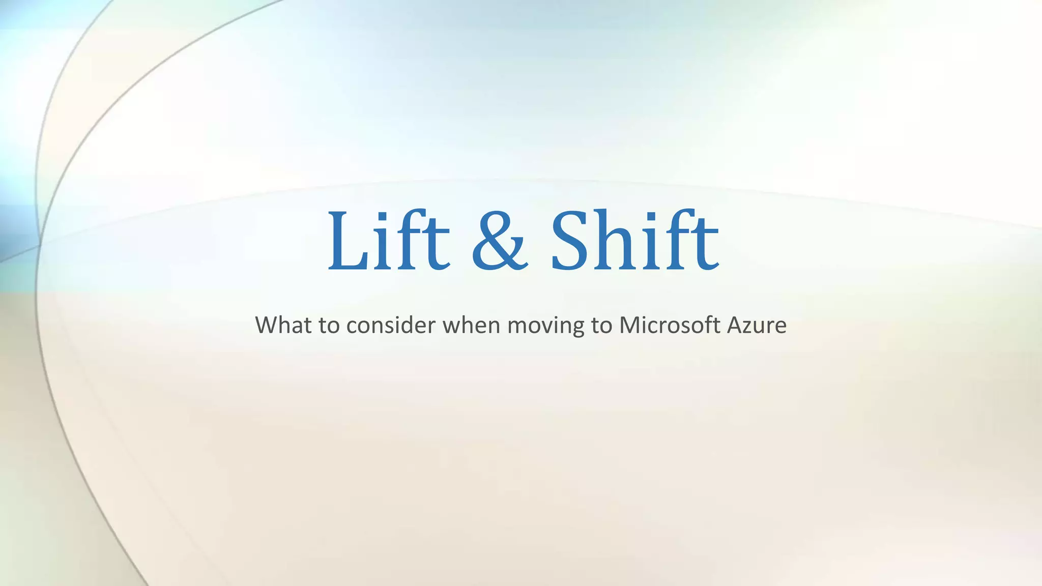Lift & Shift to Azure | PPTX
