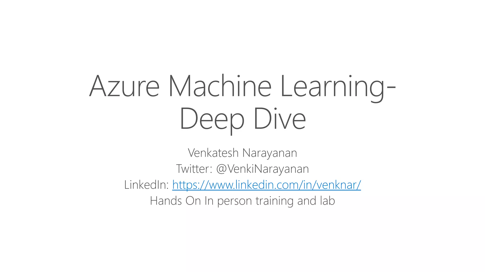 Azure ML Training - Deep Dive | PPT