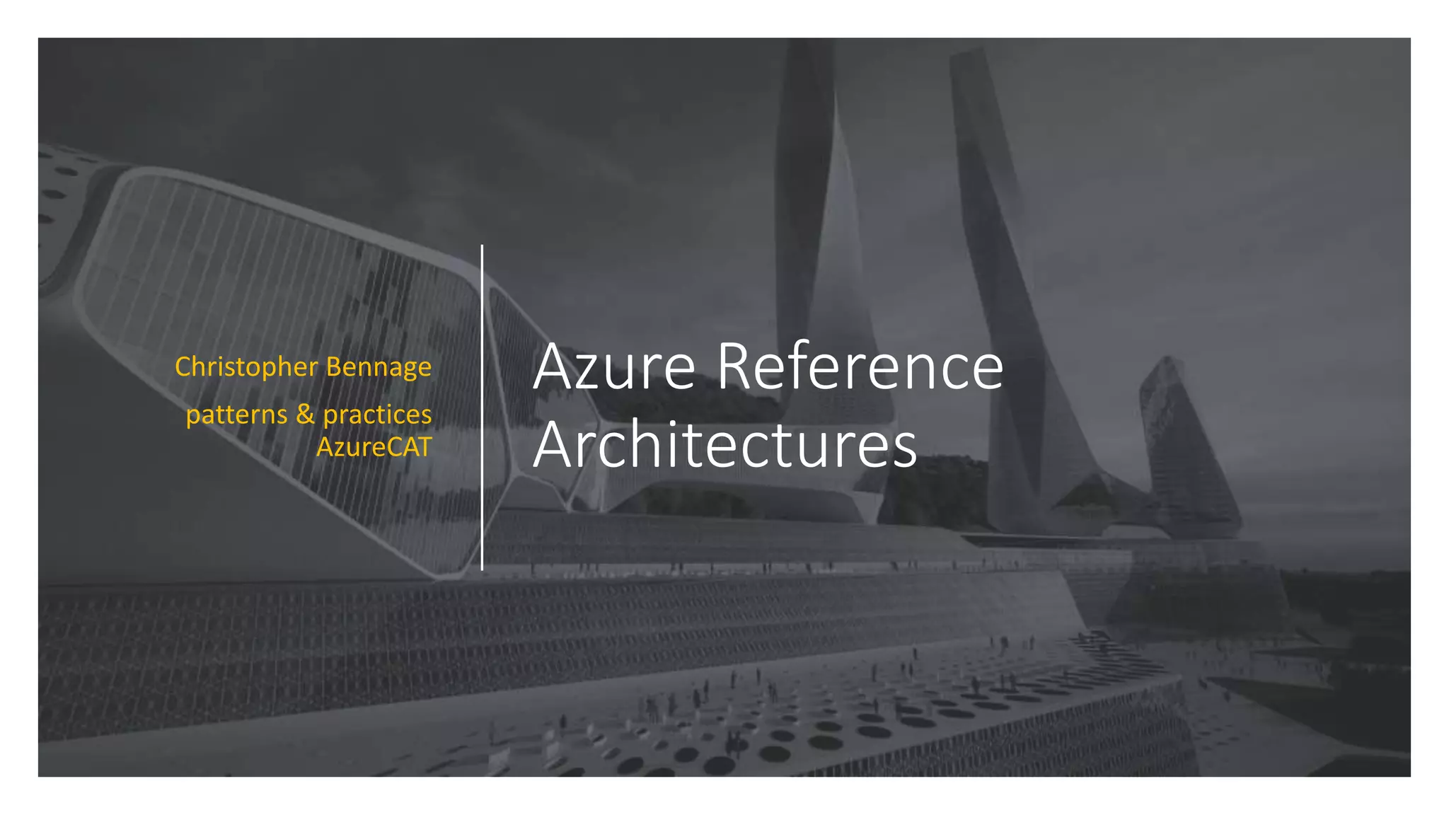 Azure Reference Architectures | PPTX