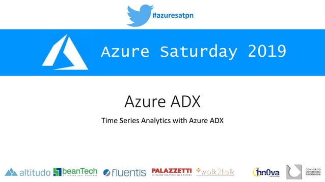 Azure Satpn19 Time Series Analytics With Azure Adx Ppt