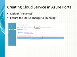 Azure series 2 creating a cloud service - web role | PPT