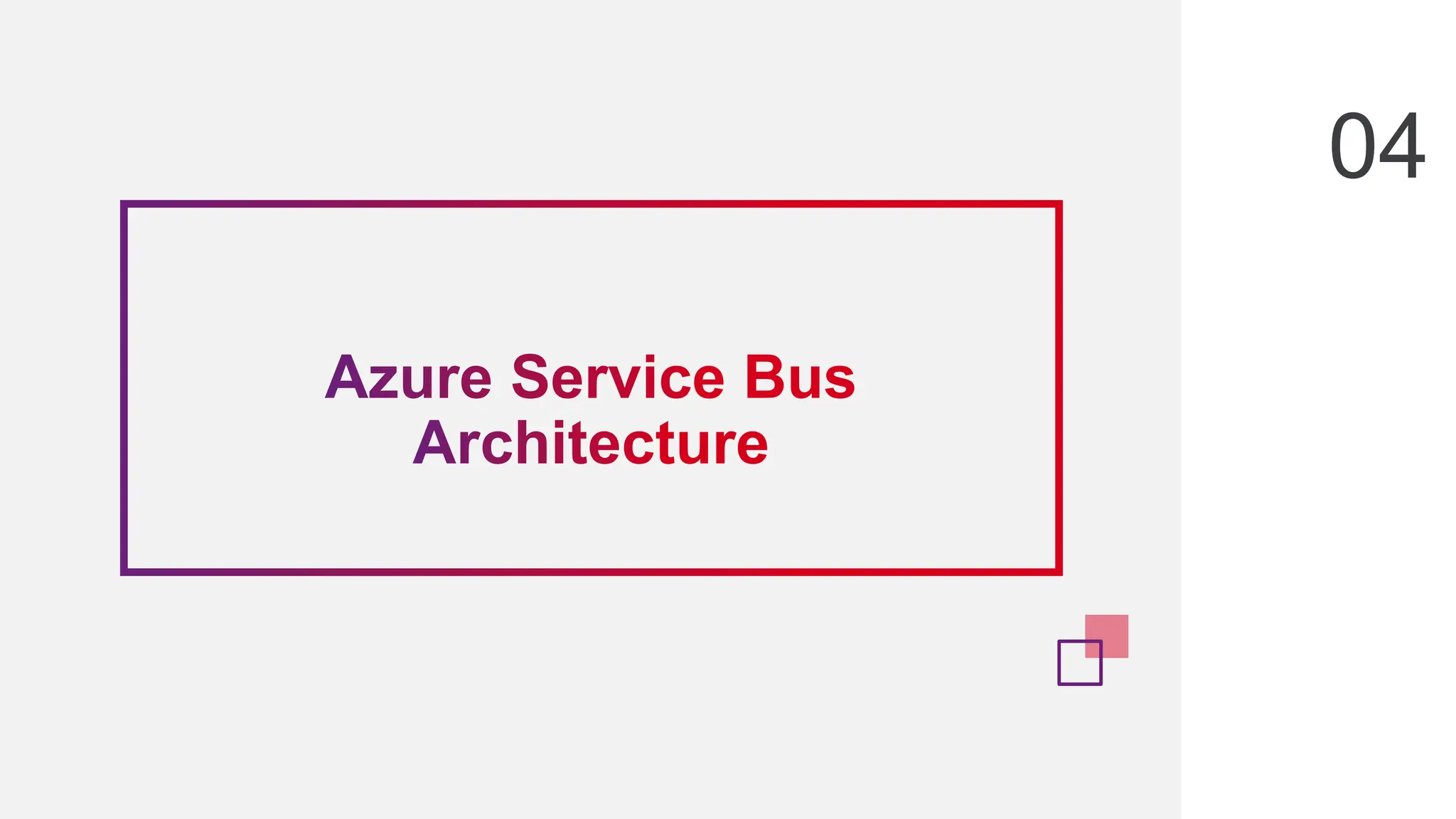 Introduction to Azure Service Bus Presentation | PPTX