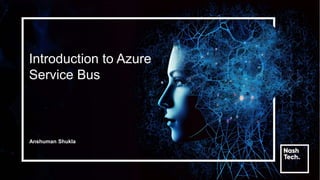 Introduction to Azure Service Bus Presentation | PPTX