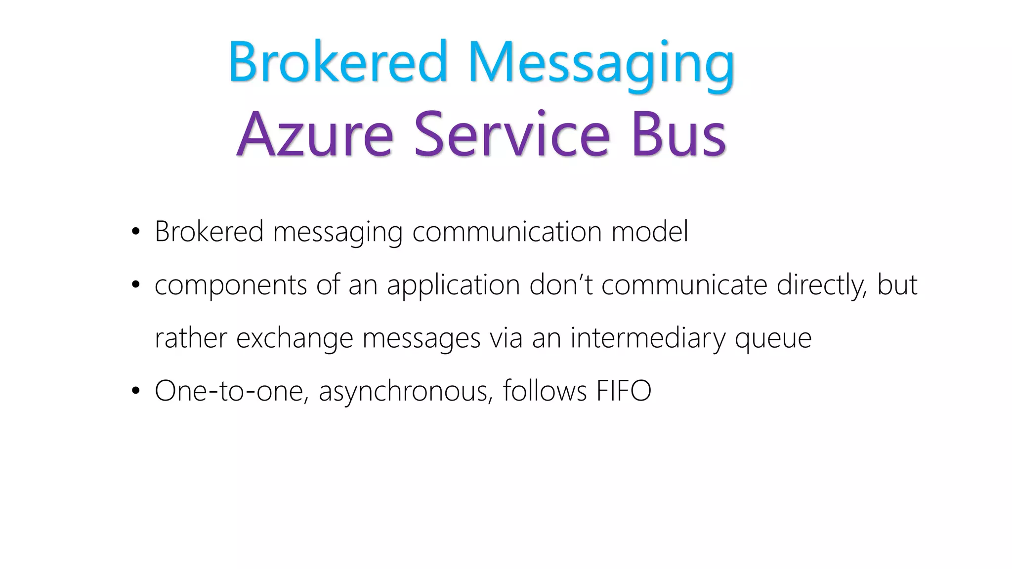 Azure Service Bus Brokered Messaging | PPTX