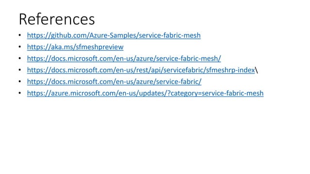 Azure Service Fabric Mesh | PPT