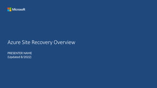 Microsoft Azure Site Recovery Overview and use cases | PPTX