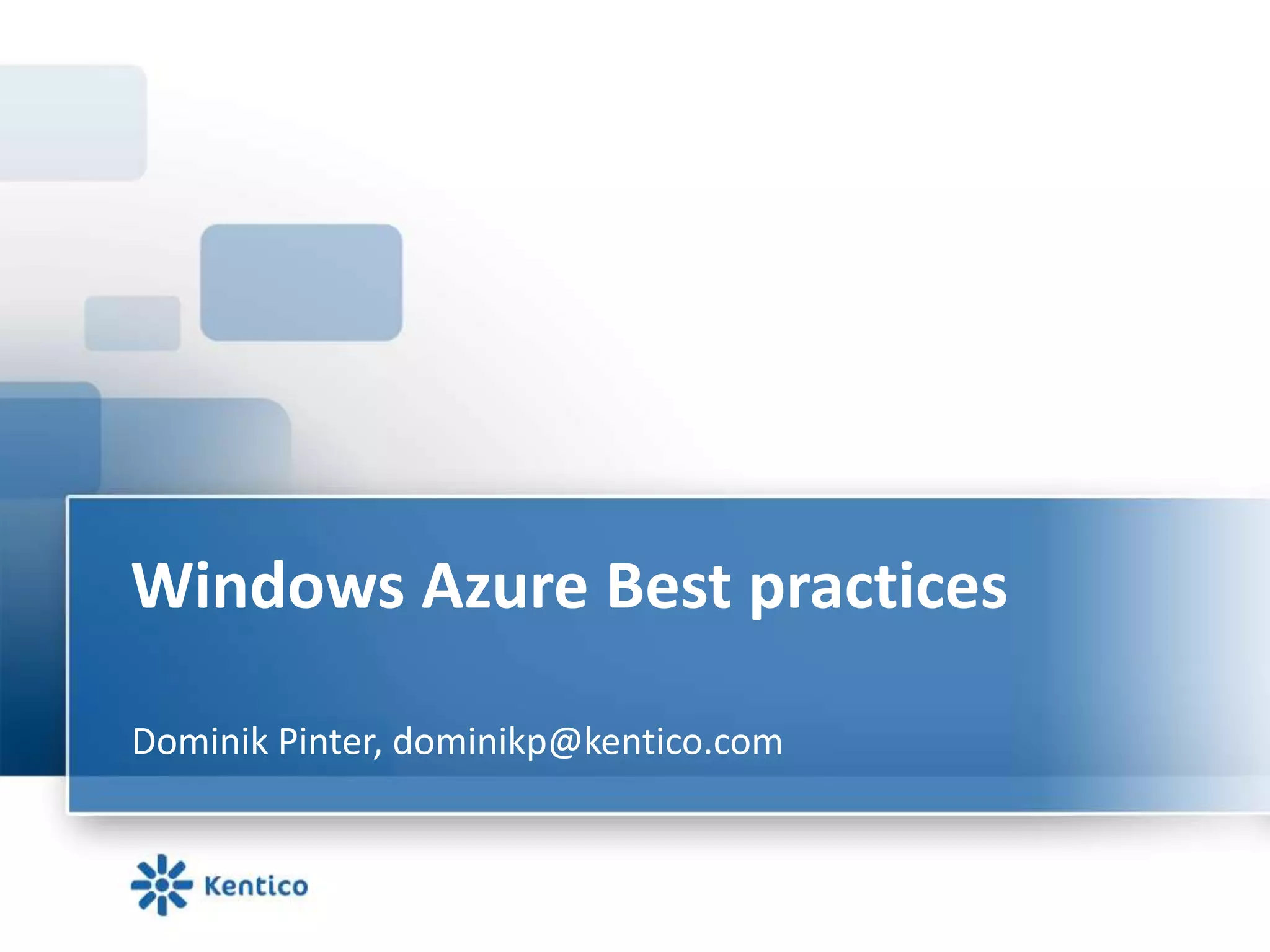 Best Practices for Kentico CMS and Windows Azure | PPT