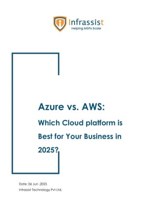Azure vs AWS Which Cloud Platform Is Best for Your Business in 2025 | PDF