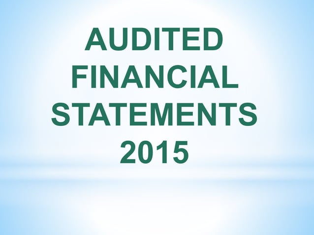 Audited fs hospital 2015 , ga 2016 summary | PPT
