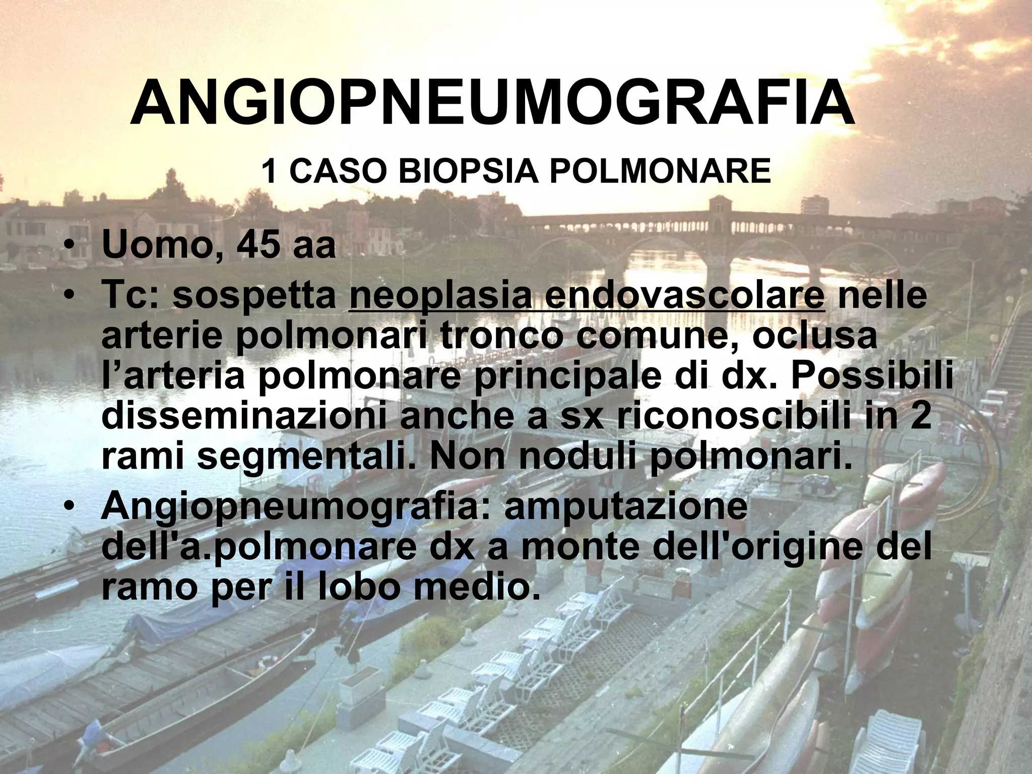 Imaging con Angiografia Polmonare | PPT