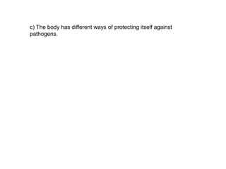 B 1 1-2 how our bodies defend themselves against infectious diseases | PPTX