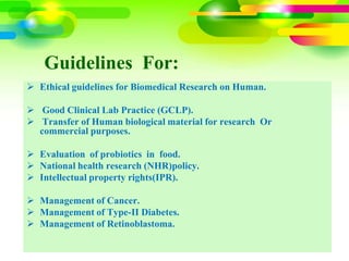 ICMR Guidelines: Presenter :Raj Kishor [CRC], Tech Observer The global ...