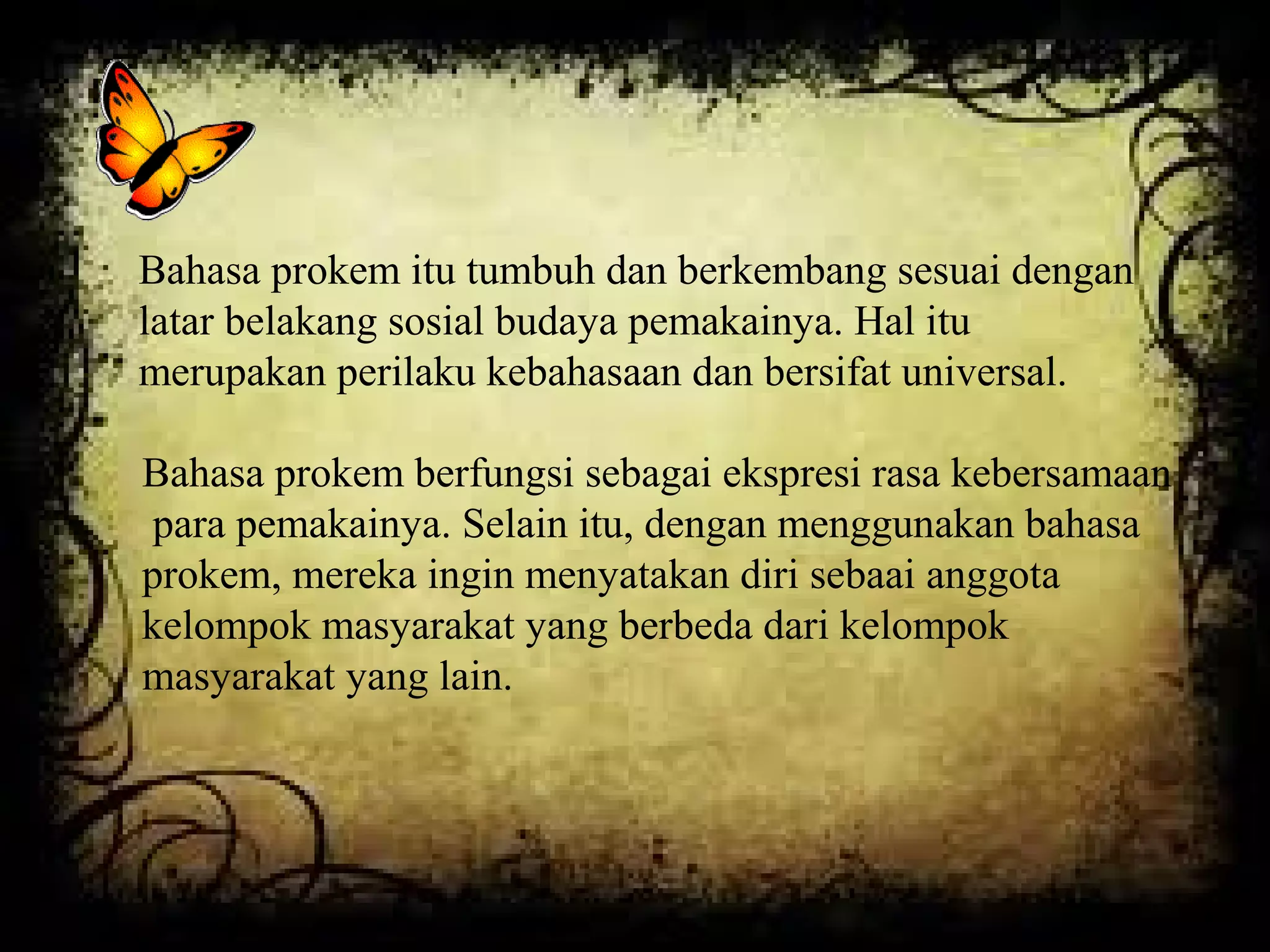 B.indonesia (bahasa prokem) | PPT