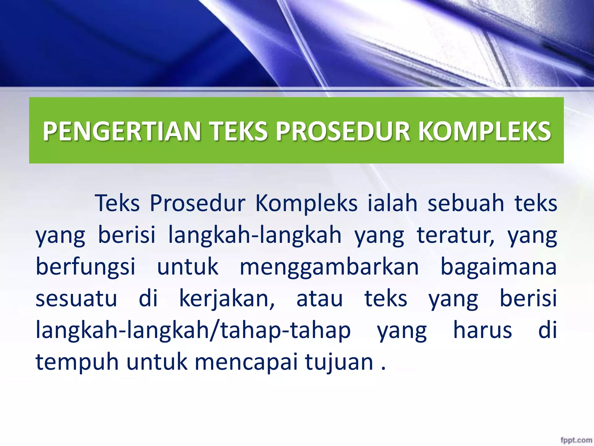 Teks Prosedur Kompleks | PPT