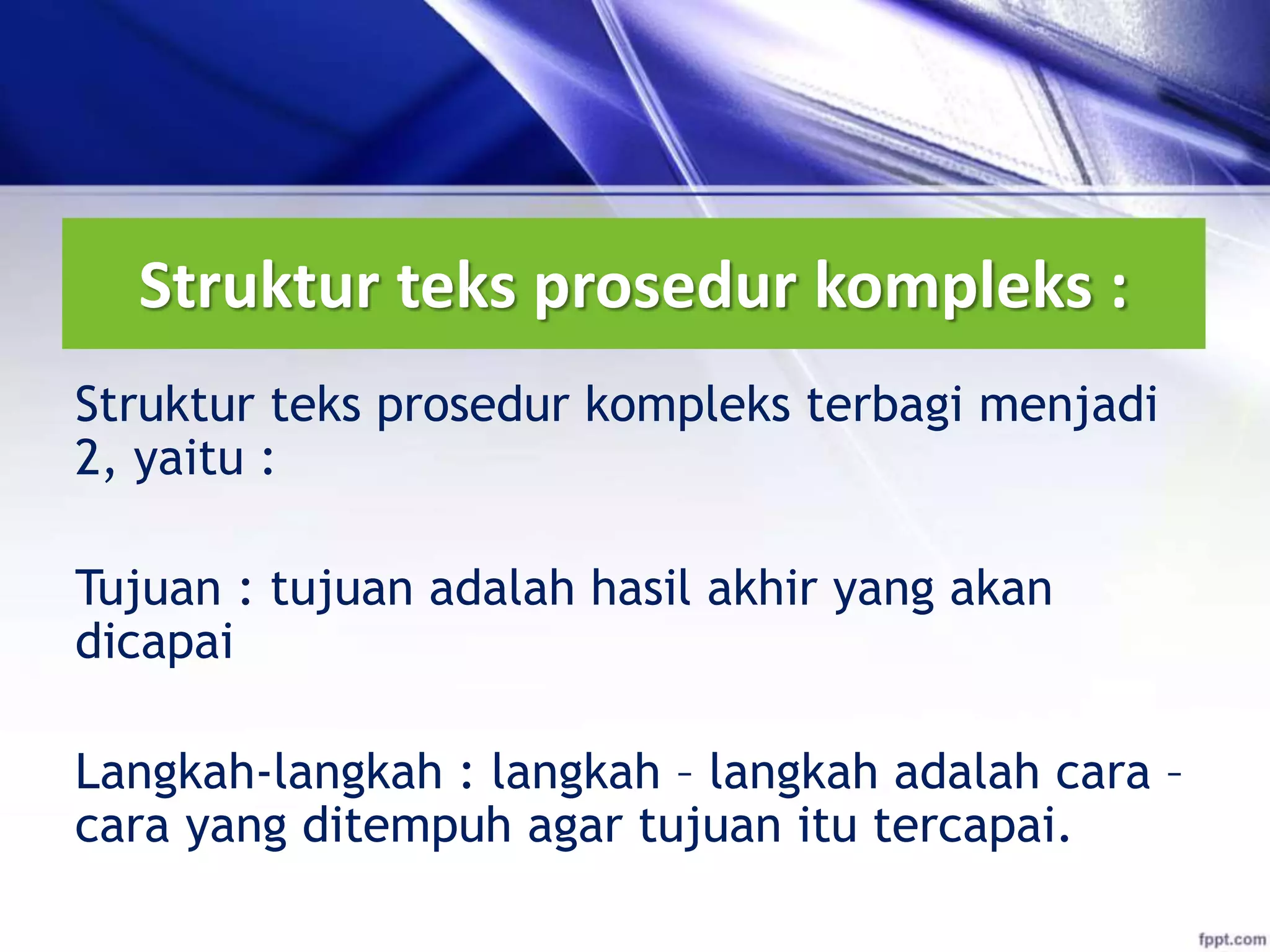 Teks Prosedur Kompleks | PPT