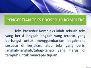 Teks Prosedur Kompleks | PPT