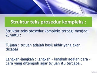 Teks Prosedur Kompleks | PPT